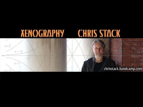 Xenography :: a new album by Chris Stack - YouTube