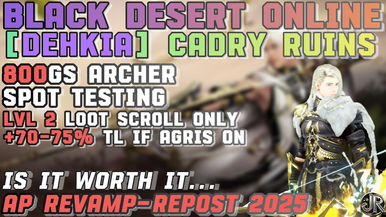 BDO Archer PVE – [Dehkia] Cadry Ruins 2025 (AP Revamp / Repost) - YouTube