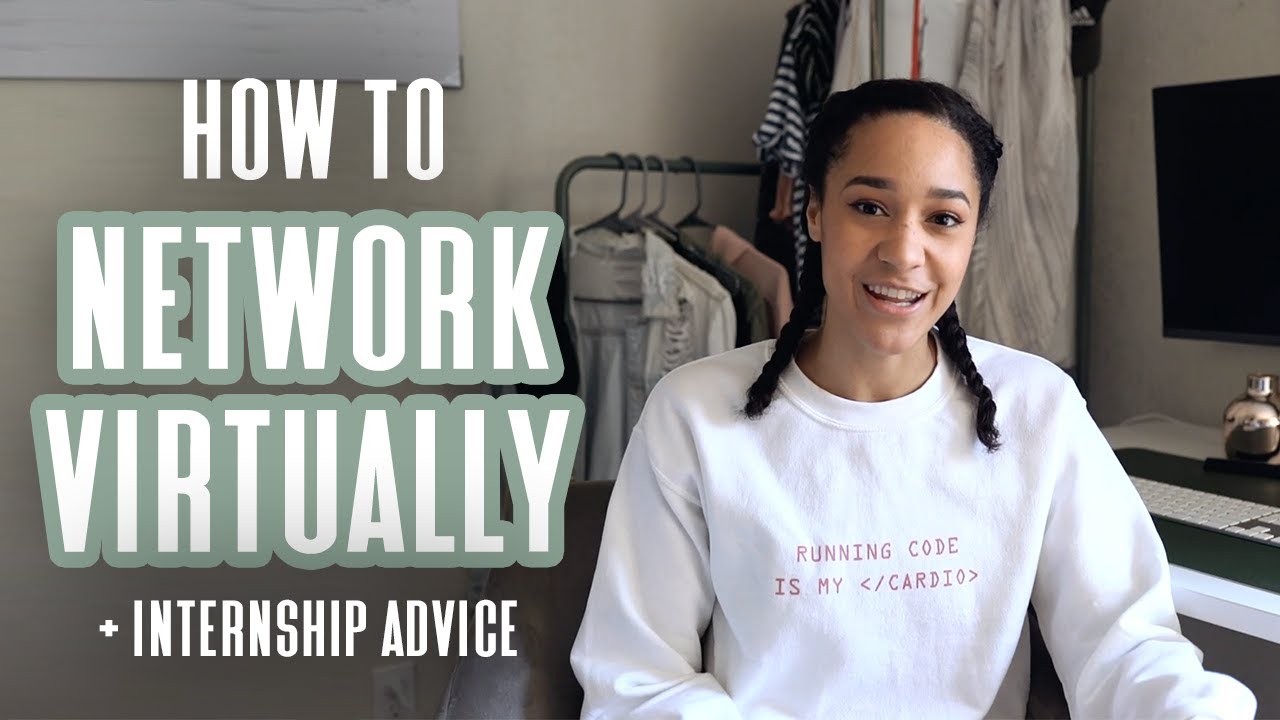 How to Network Virtually // + Internship Advice - YouTube