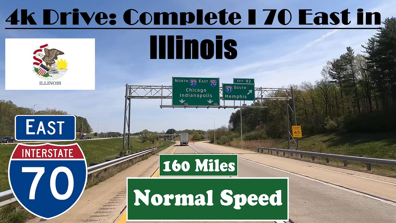 4k Drive: Complete I 70 East in Illinois . 160 Miles. Interstate 70 ...