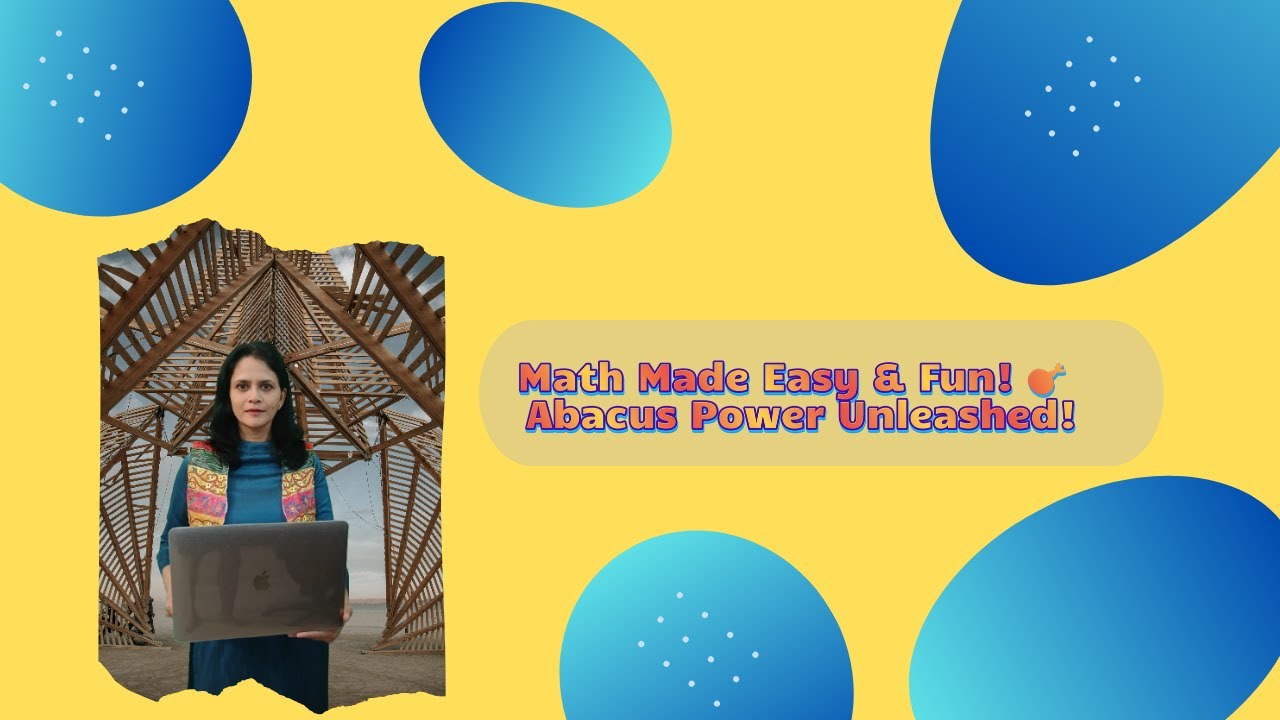 How Abacus Boosts Your Child's Brain Power:Math Made Easy & Fun!/# ...