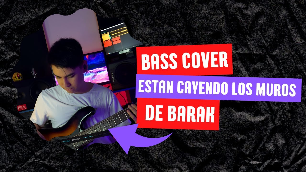 BASS COVER - JERICO - ESTAN CAYENDO LOS MUROS (BARAK) - YouTube