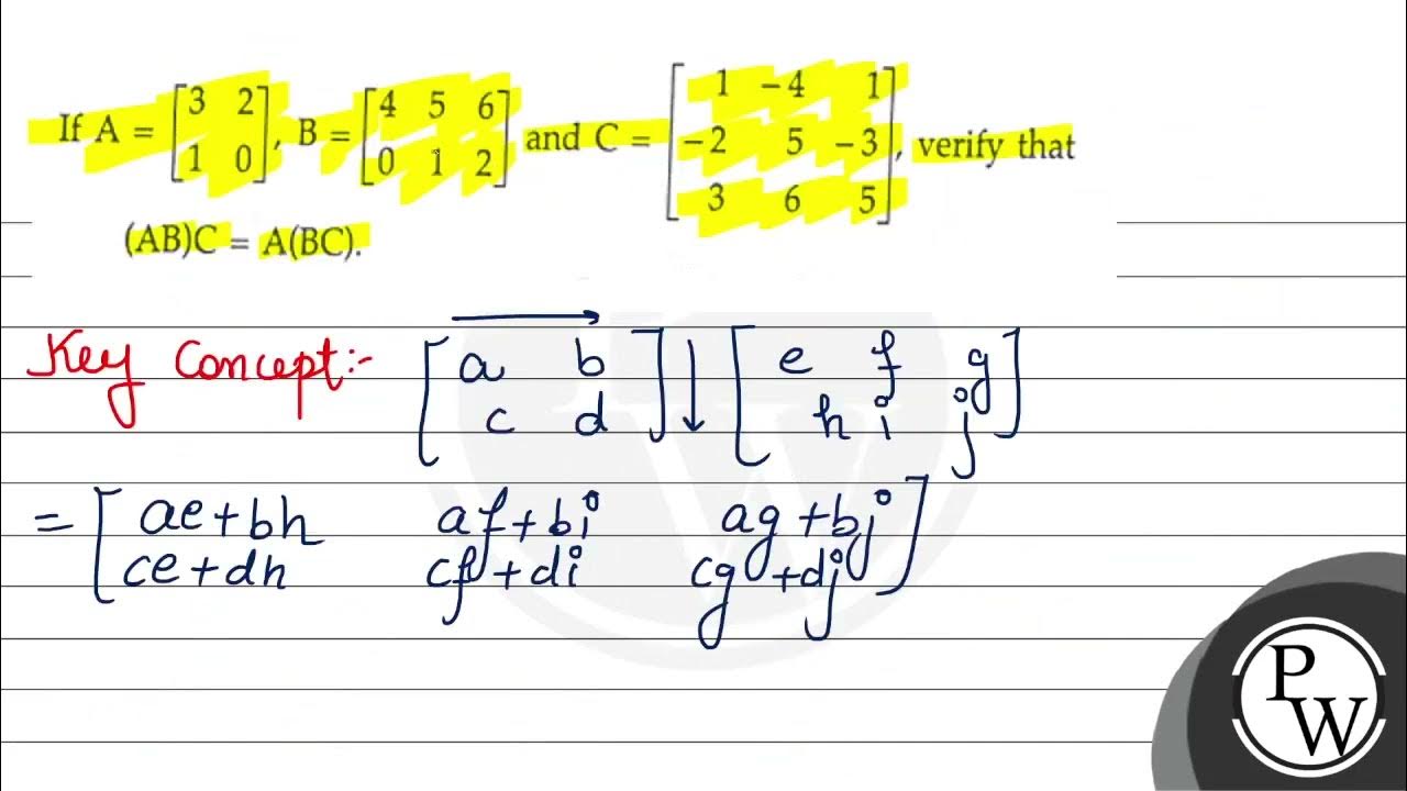 If \( A=\left[\begin{array}{ll}3 & 2 \\ 1 & 0\end{array}\right], B=\left[\begin{array}{lll}4 & 5 ...
