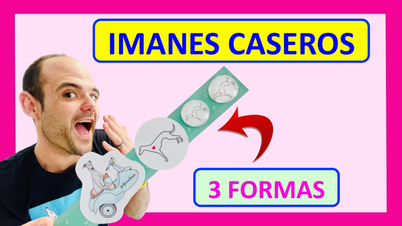 😍OYE😍Cómo hacer un IMÁN CASERO Fácil 3 tipos de imanes caseros DIY 😱 ...