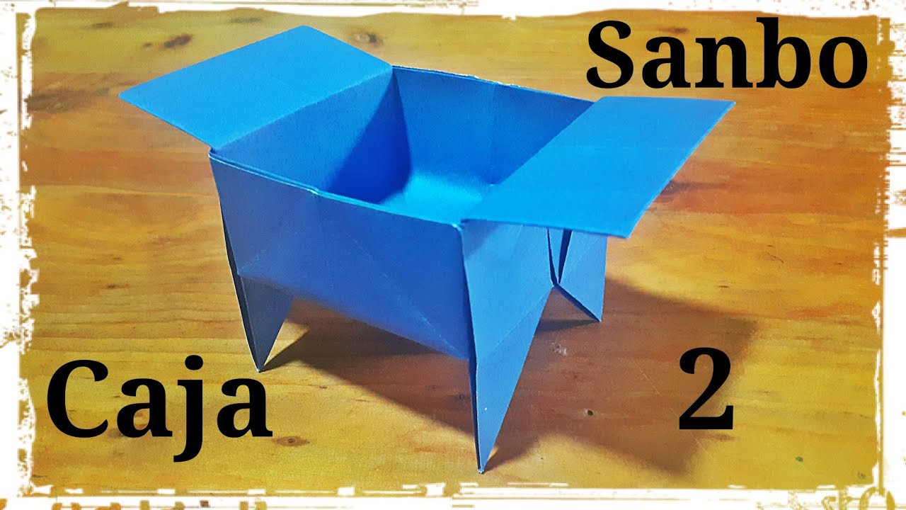Caja Sanbo de Papel 2 - Origami - YouTube
