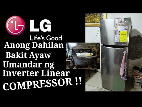 Anong Dahilan Bakit ayaw Umandar ng L.G INVERTER LINEAR COMPRESSOR FMC Type !