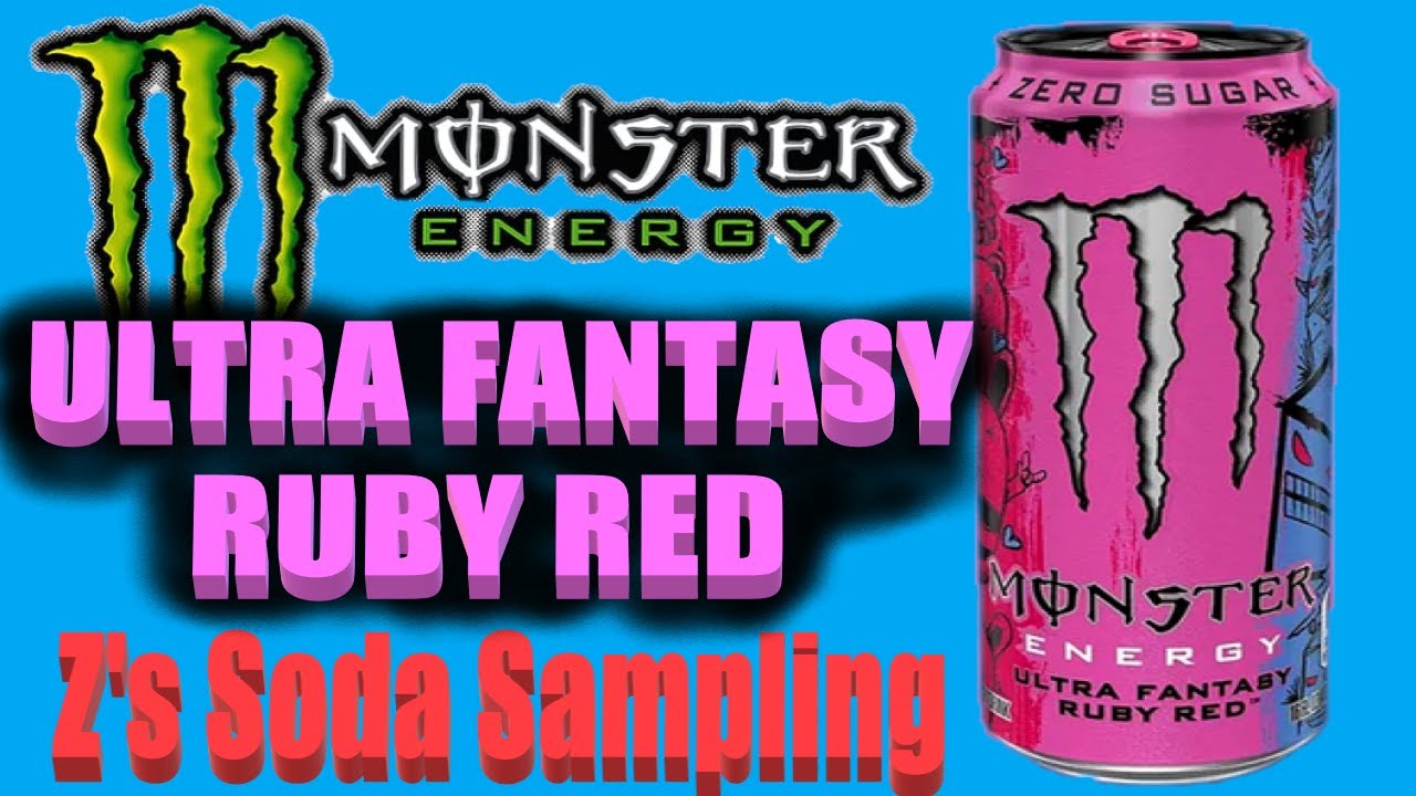 MONSTER ENERGY ULTRA FANTASY RUBY RED ZERO SUGAR Z's Soda Sampling #70 ...