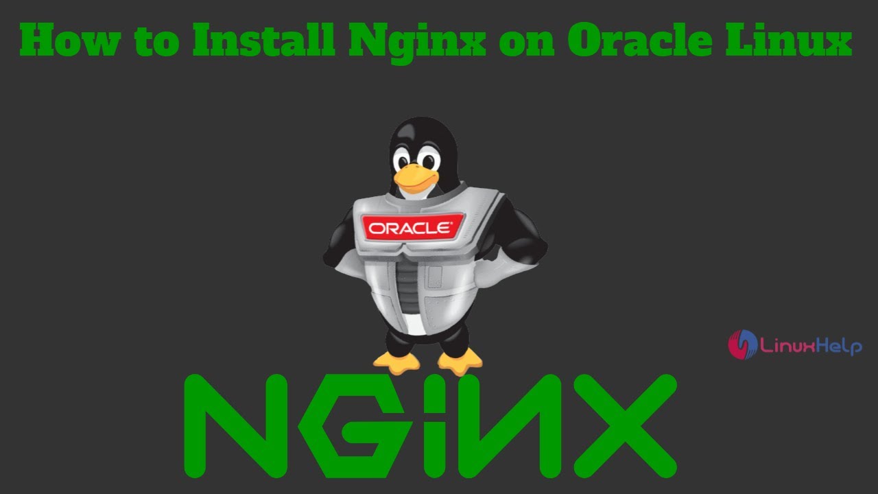 How To Install Nginx On Oracle Linux Youtube