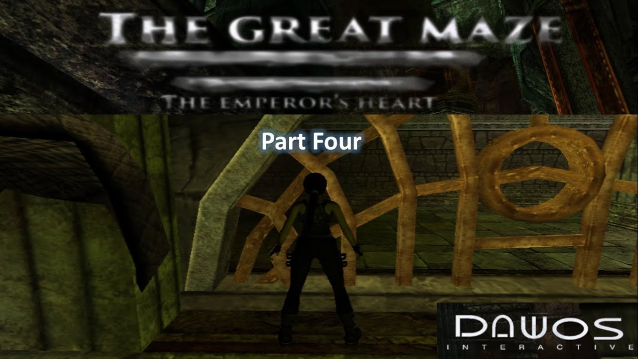TRLE, The Great Maze: The Emperor's Heart(Part Four) - YouTube