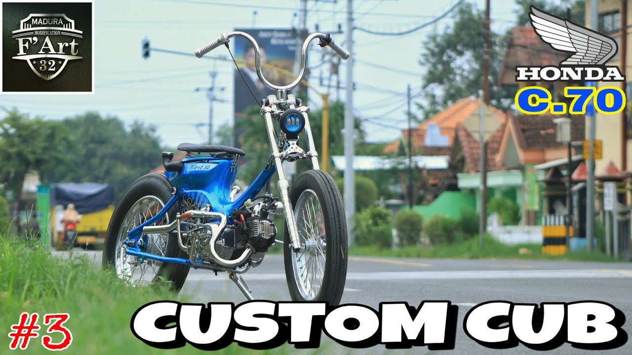 C70 CUSTOM CUB #3 || STREET CUB CHOPPY CUB CUSTOM - YouTube