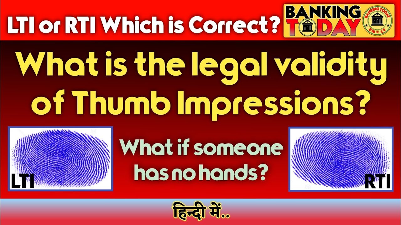 Thumb Impression - LTI or RTI Which is Correct? | Banking Today - YouTube
