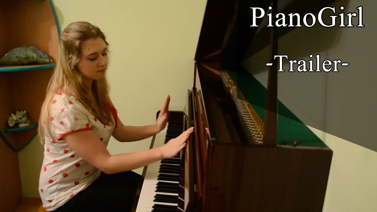 PianoGirl. Trailer - YouTube