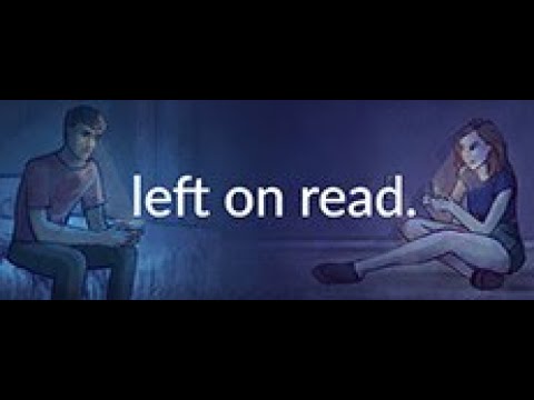 Left On read Part 1 - YouTube
