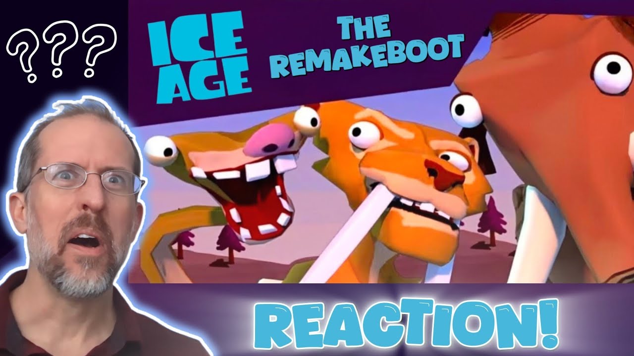 I was NOT prepared for this! | Ice Age the Remakeboot REACTION! - YouTube