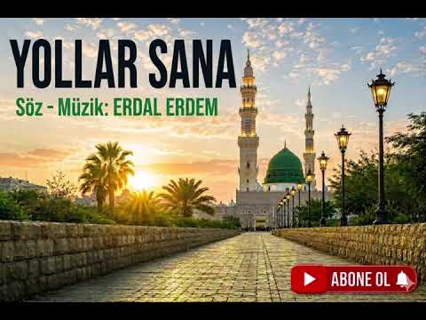 Huzur Veren İlahiler (Yollar Sana)  Erdal Erdem 
