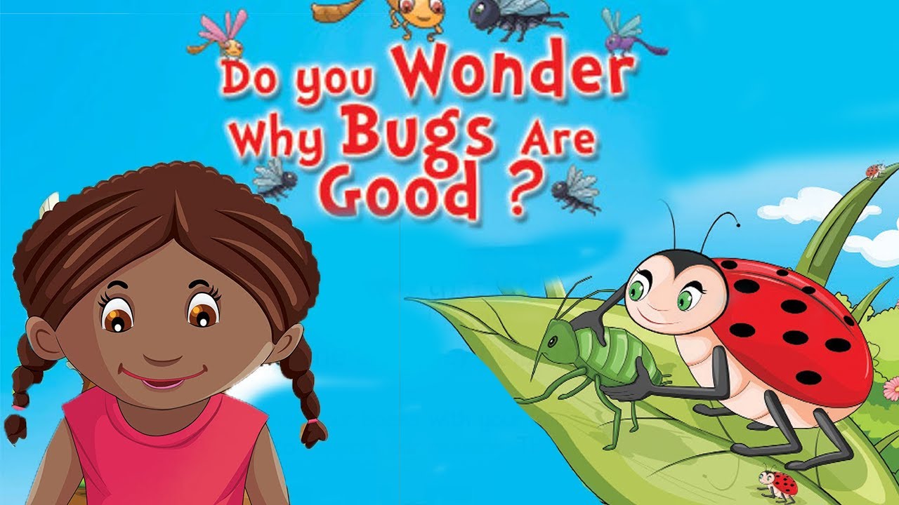 Bugs Are Good? - Children Bedtime Stories - Audiobook - English Stories ...
