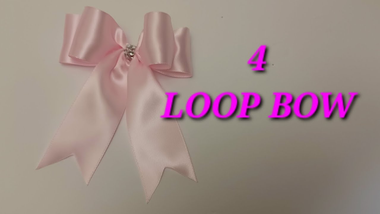 HOW TO MAKE A 4 LOOP BOW//TUTORIAL//DIY 4 LOOP BOW - YouTube