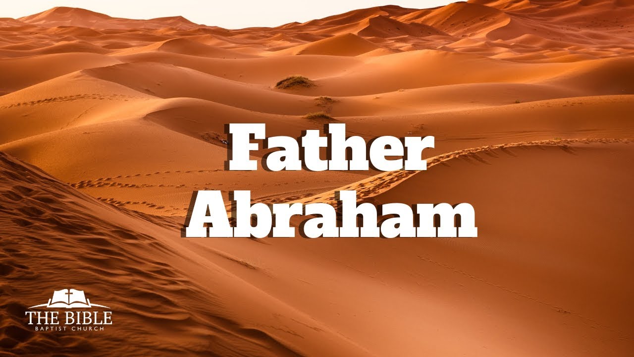 Father Abraham | Romans 4 - Lesson 3 - YouTube
