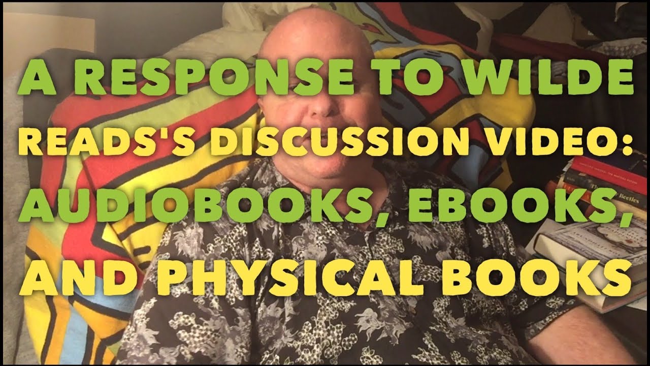Discussion: Audiobooks, Ebooks, Physical Books - YouTube