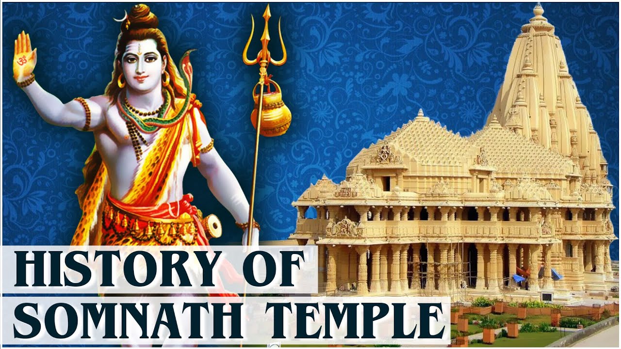 History Of Somnath Temple | Significance And Facts Of Somnath Temple ...