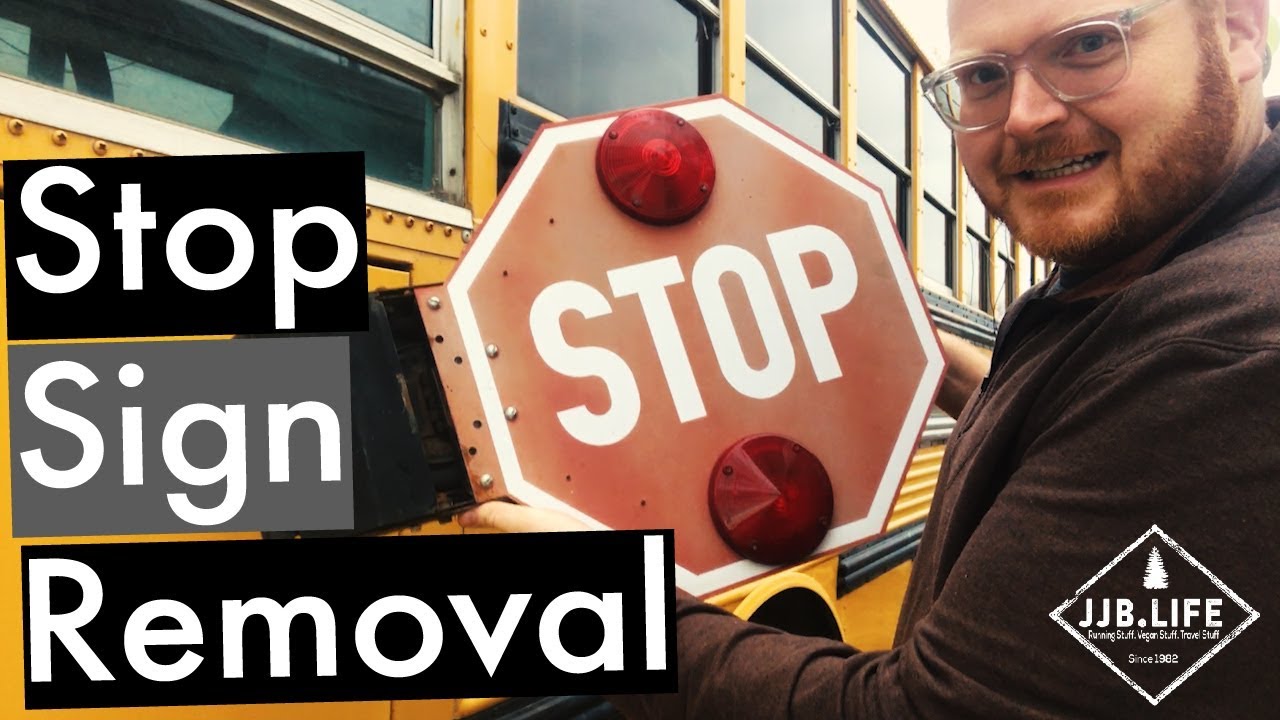 Bus Stop Sign Removal | Skoolie Bus Conversion Tiny House Videos - YouTube