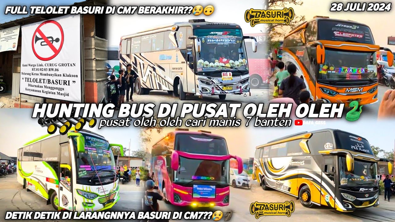 FULL TELOLET BASURI hunting bus di pusat oleh oleh cari manis 7 cilegon ...