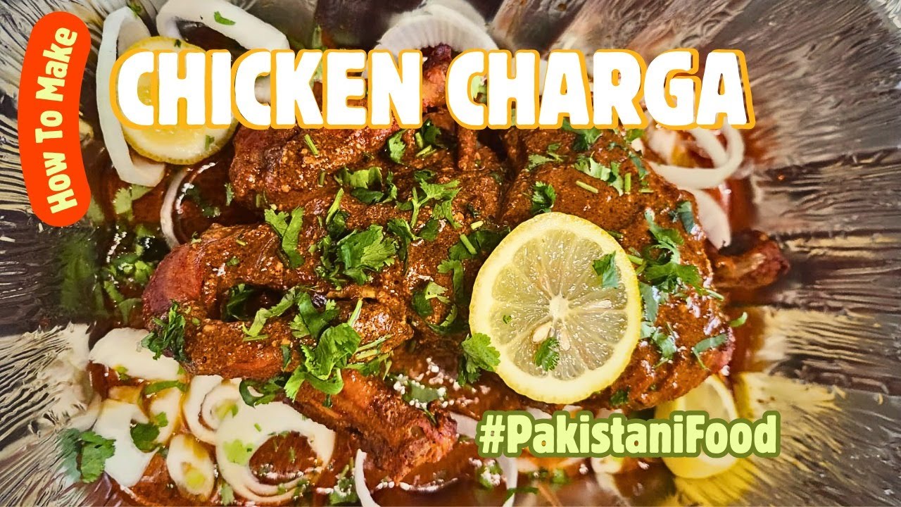 chicken charga | orignal charga by summayya hamza | special dawat ...