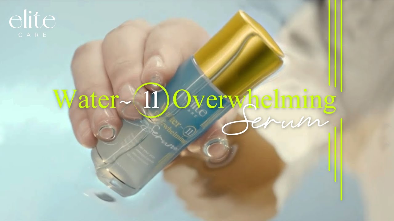Elite care Water 11 Overwhelming Serum - YouTube