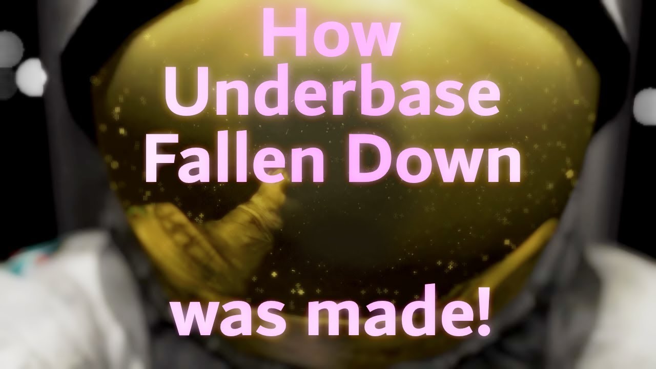 How Underbase: Fallen Down was made + RECREATION - YouTube