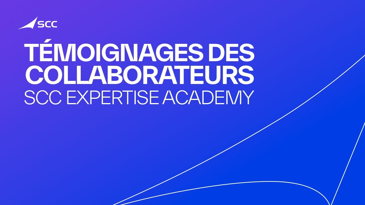 1 an plus tard : retour sur le lancement de la SCC Expertise Academy ...