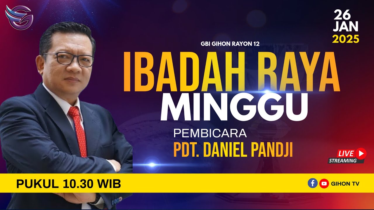 Ibadah Minggu Sesi 2 | Pdt. Daniel Pandji | 26 Januari 2025 | Pk. 10.30 ...