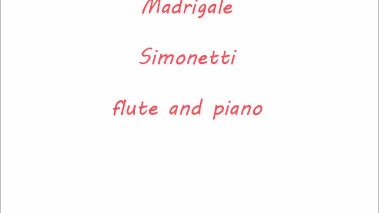 Madrigale/Simonetti flute&piano - YouTube