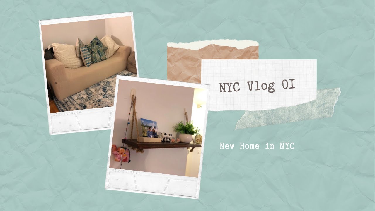NYC Vlog 01 First Month In NYC Movein Day YouTube nyc-vlog-01-first-month-in-nyc-movein-day-youtube