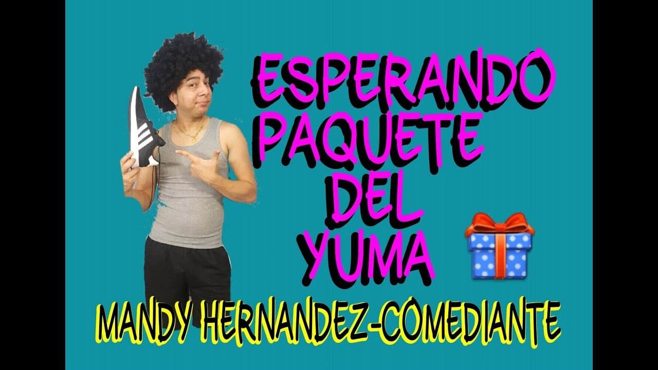 El Paquete - Mandy Hernandez - Comediante - YouTube