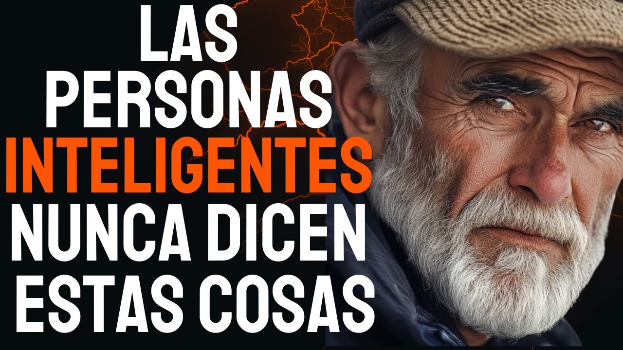 9 Cosas Que Una Persona Inteligente NUNCA dice | Sabiduría de vida ...