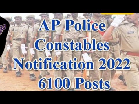 AP Police notification 2022 for 6100 constables complete details ...