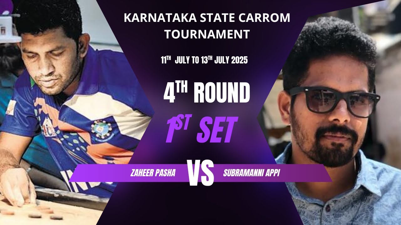 4th Round: Zaheer Pasha Vs Appi Karnataka State Carrom Ranking July ...