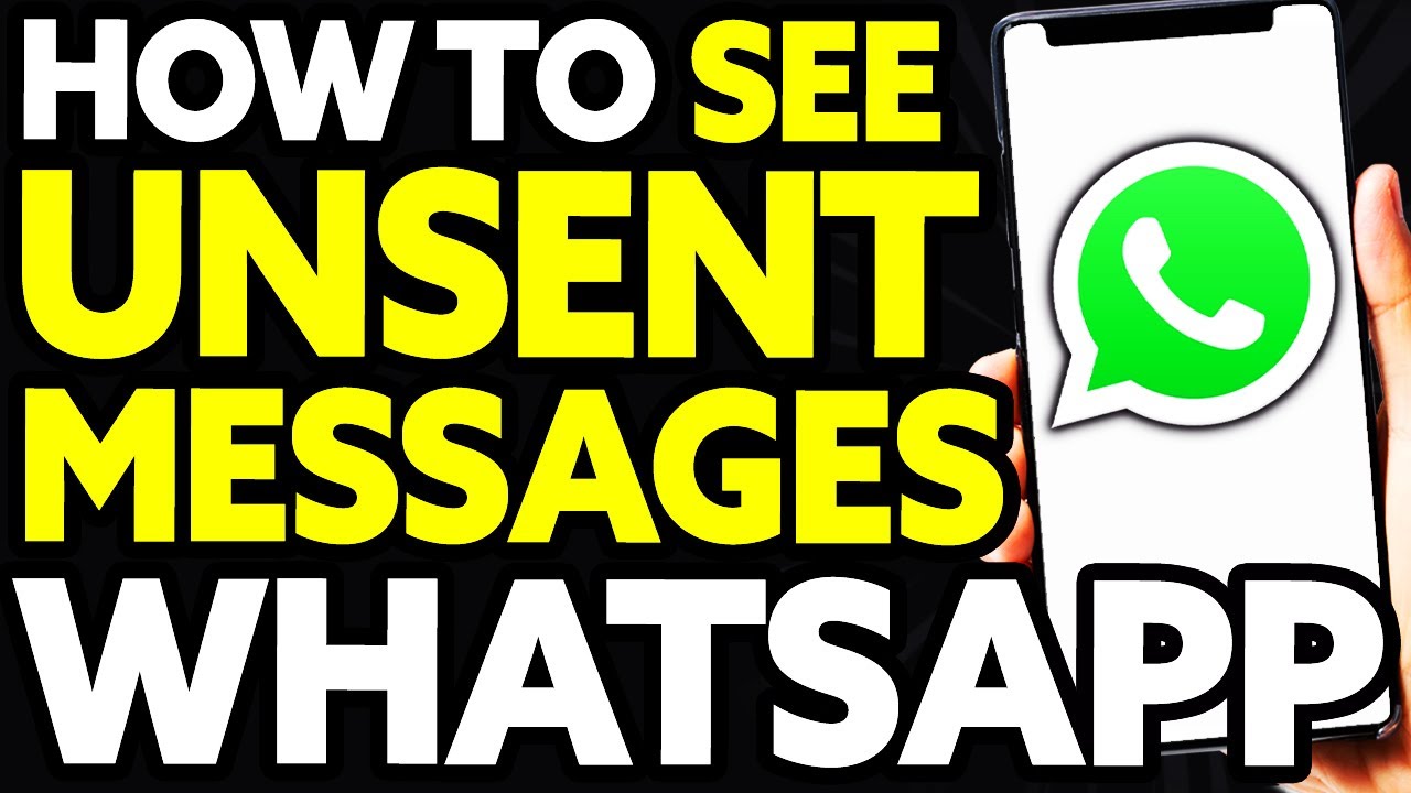 How To See Unsent Messages On Whatsapp IPhone Quick And Easy YouTube how-to-see-unsent-messages-on-whatsapp-iphone-quick-and-easy-youtube