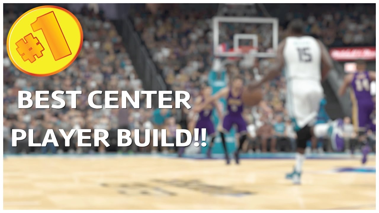 BEST CENTER PLAYER BUILD! | NBA 2K17 - YouTube
