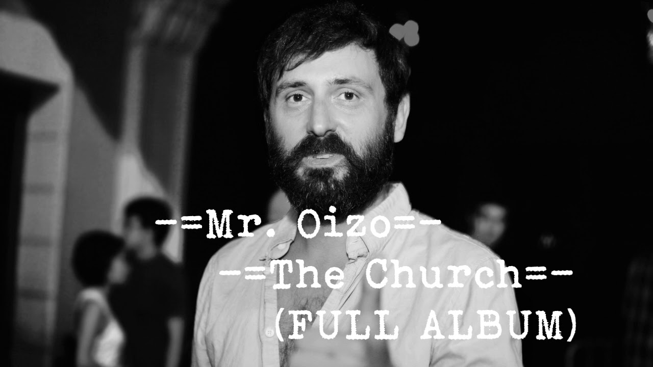 Mr. Oizo - The Church(FULL ALBUM) - YouTube