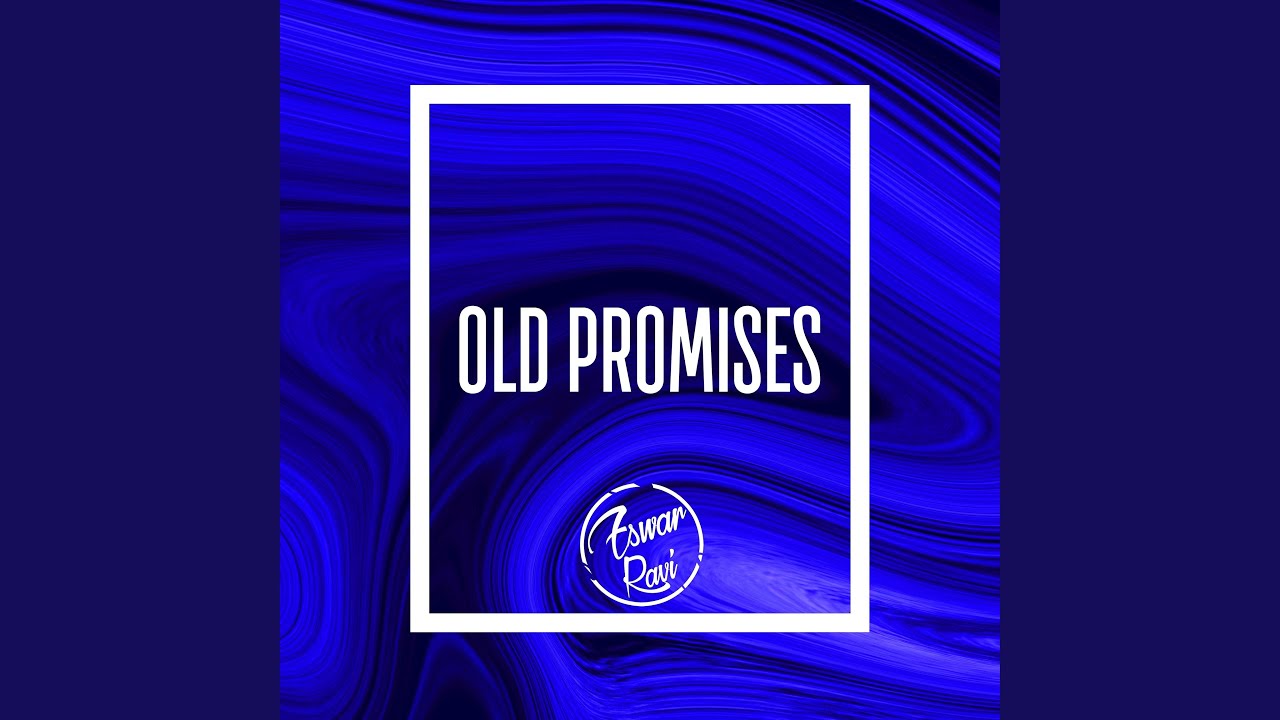 Old Promises - YouTube
