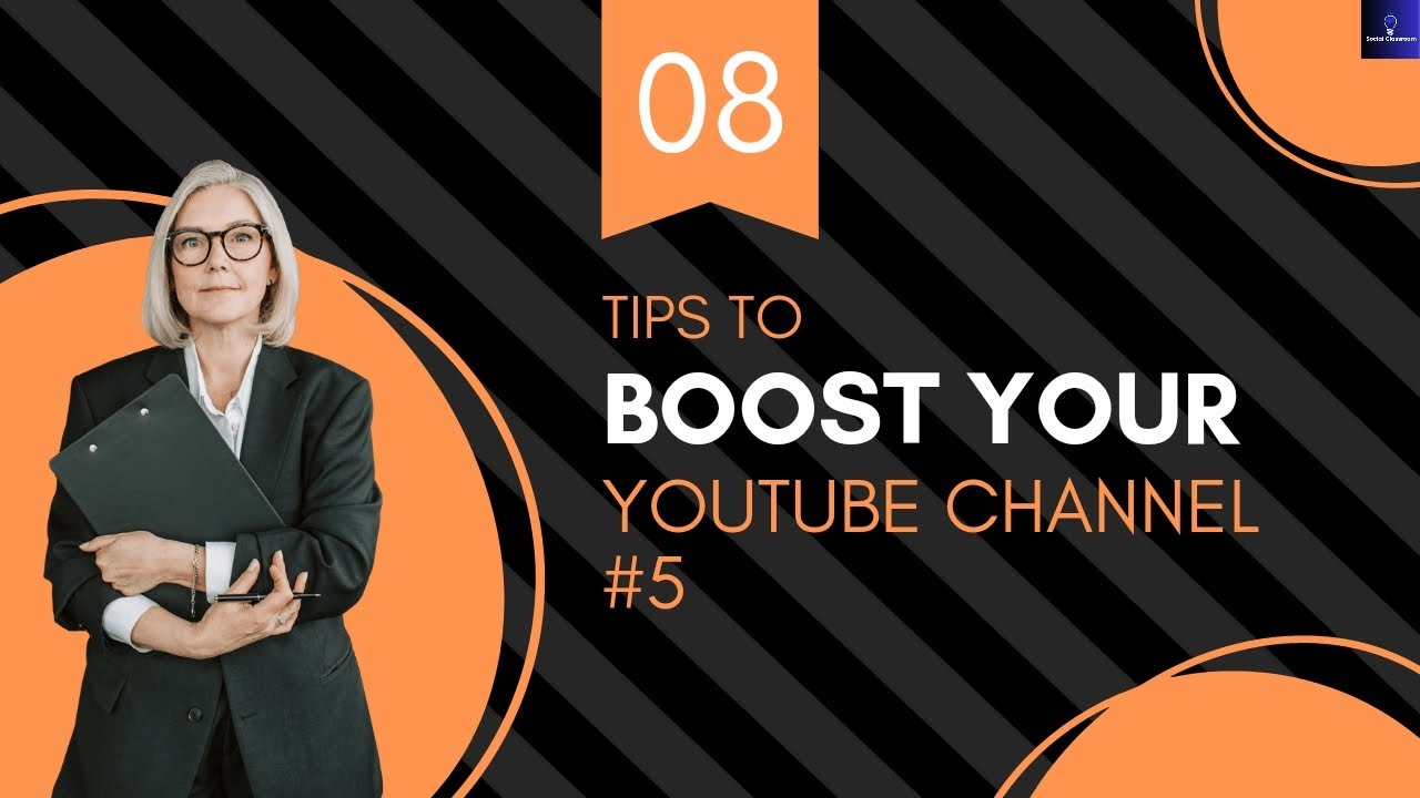 Tips to boost your youtube channel #5 | How To Grow Your Youtube ...