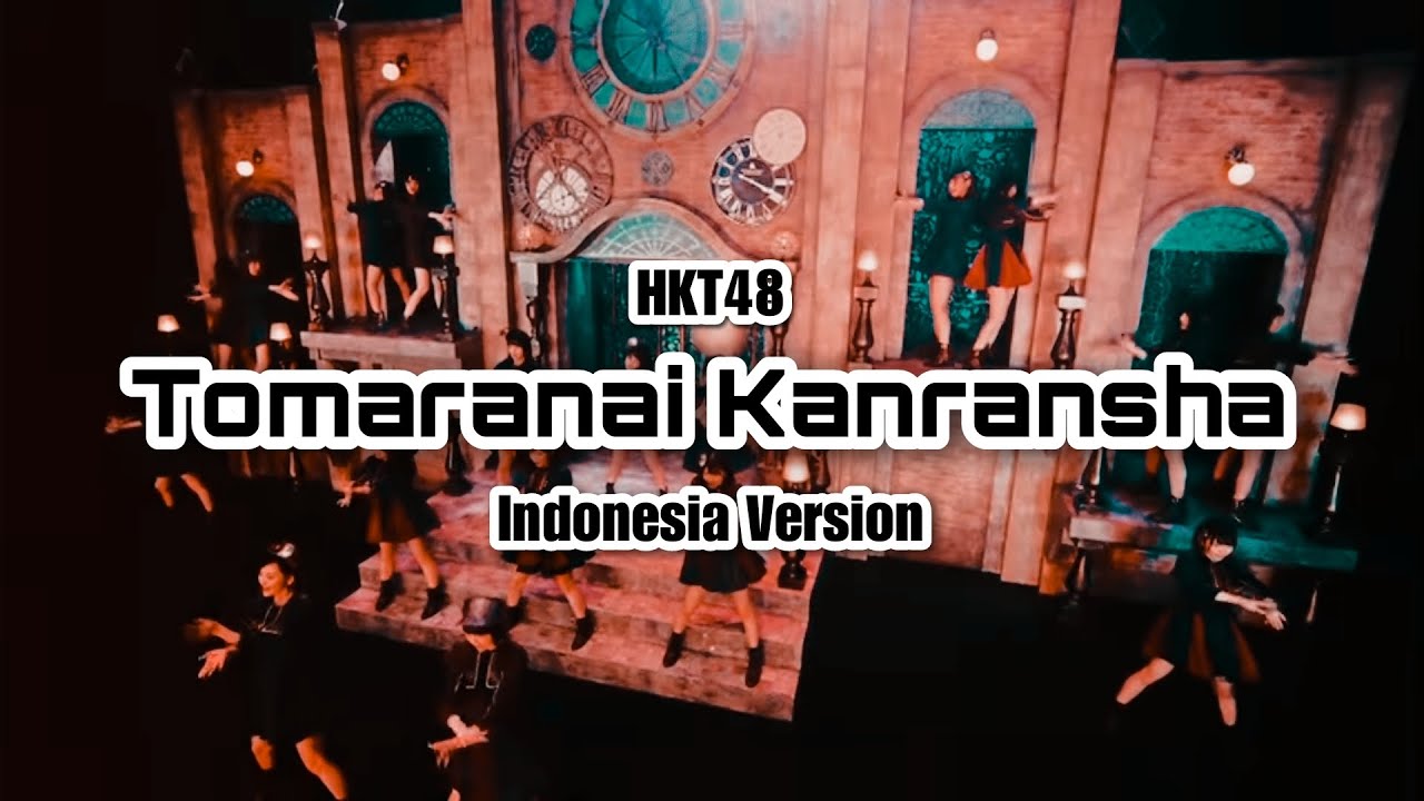 【Cover】HKT48 - Tomaranai Kanransha (Indonesia Version) - YouTube