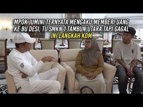 MPOK JUMINI MENGAKU MEMBERI UANG KE BU DESI, TU SMKN 1 TAMBUN UTARA TAPI GAGAL | INI LANGKAH KDM