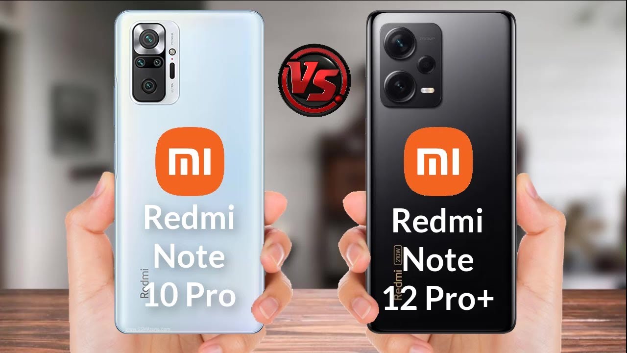 Xiaomi Redmi Note 10 Pro vs Xiaomi Redmi Note 12 Pro Plus - YouTube
