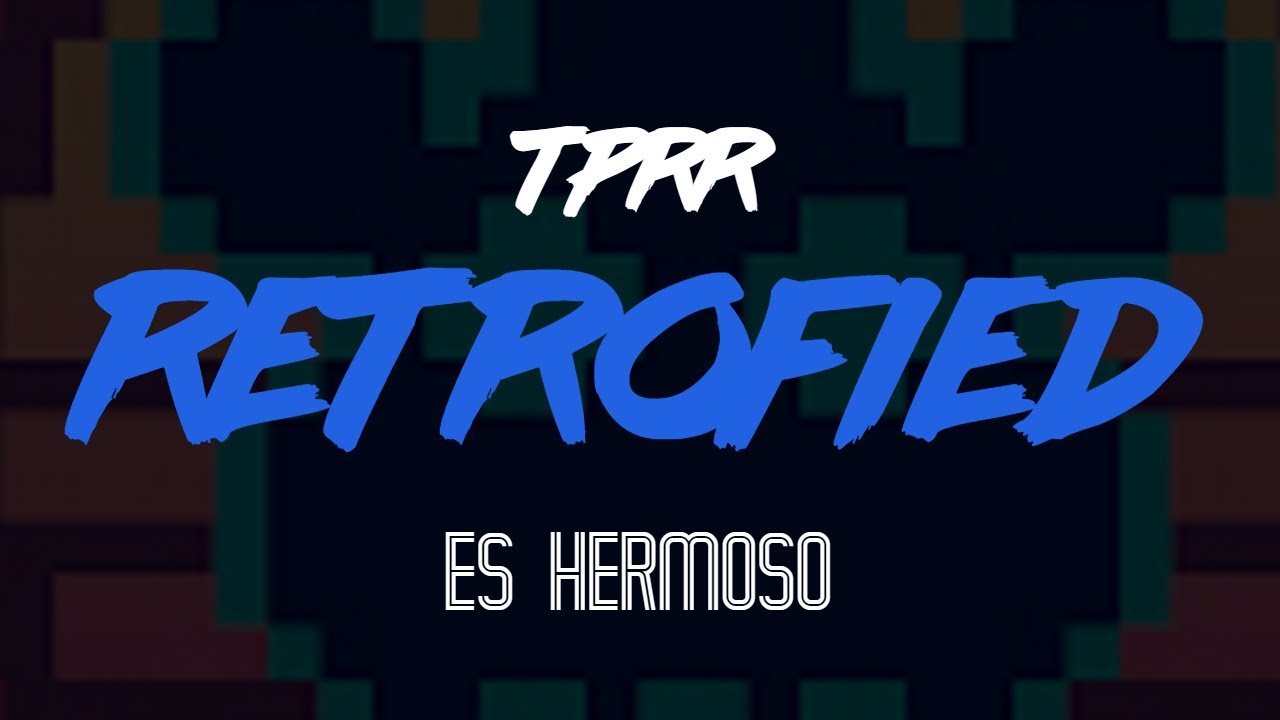 TPRR: Retrofied - El MEJOR Fangame - TPRR Hispano - YouTube