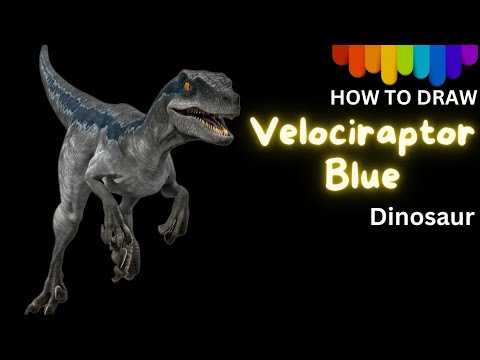 How To Draw Blue Raptor/How to DRAW VELOCIRAPTOR BLUE/Drawing Dinosaur ...