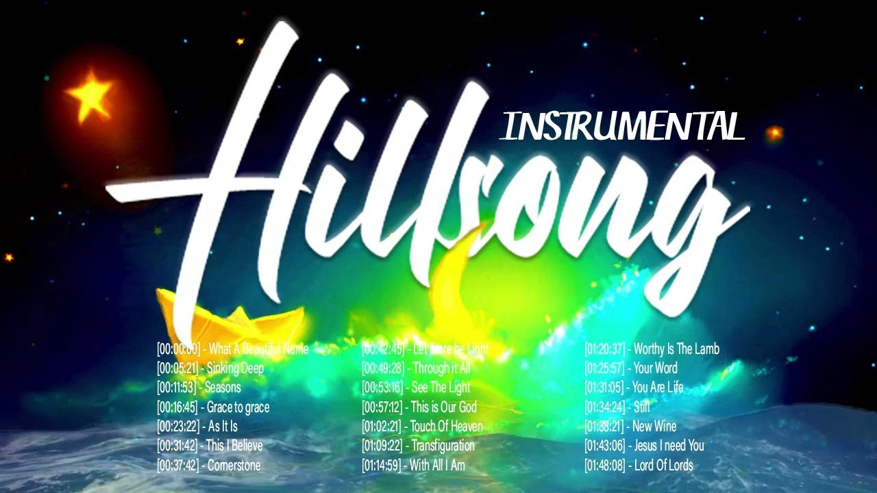 Devotional Instrumental Hillsong Christian Worship Music 2021 | Best ...
