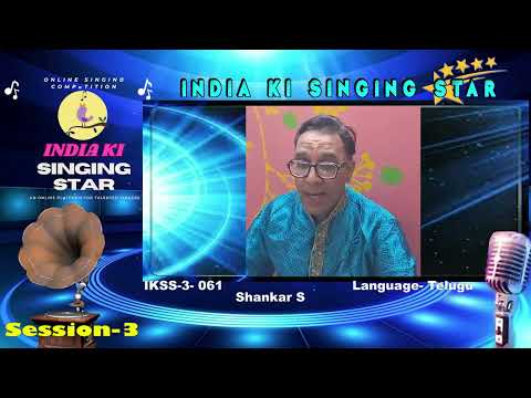 Shankar S  -Indian singing Starsession-3 -  an online singing competition