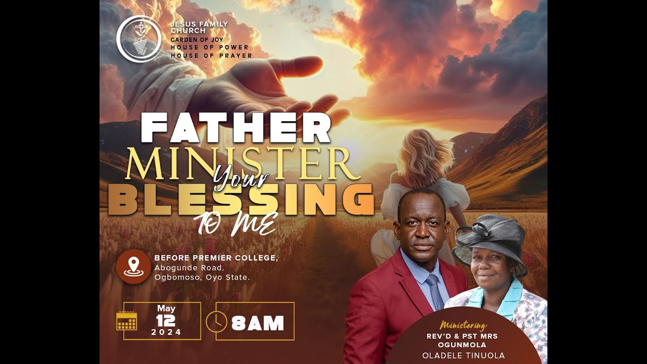 FATHER MINISTER YOUR BLESSING TO ME || SUNDAY SERVICE || JESUS FAMILY ...